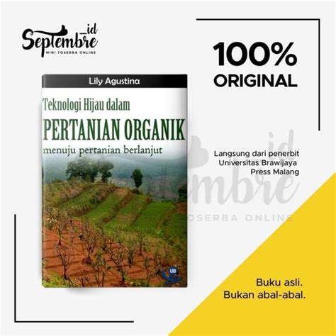 Jual Buku Original Teknologi Hijau Dalam Pertanian Organik Menuju Pertanian Di Seller