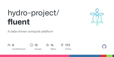 Github Hydro Project Fluent A Data Driven Compute Platform