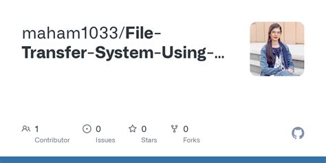 Github Maham1033file Transfer System Using Socket Programming