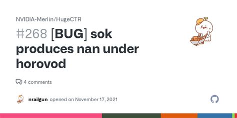 BUG Sok Produces Nan Under Horovod Issue NVIDIA Merlin HugeCTR GitHub