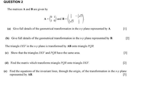 Solved The Matrices A And B Are Given By A And Chegg