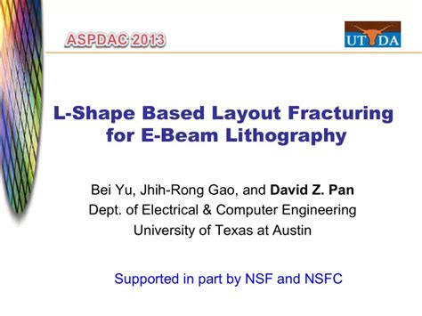 Ppt L Shape Based Layout Fracturing For E Beam Lithography Bei Yu