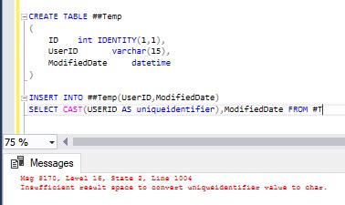 SQL Server Script Error Insufficient Result Space To Convert Uniqueidentifier Value To Char