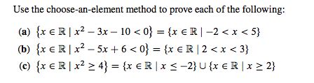 Solved Use The Choose An Element Method To Prove Each Of The Chegg Com