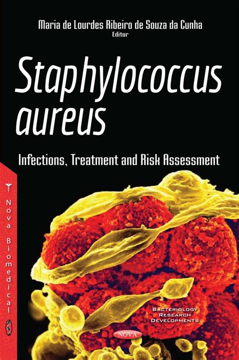 Staphylococcus Aureus Infections Treatment And Risk Assessment Nova