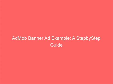 AdMob Banner Ad Example A StepbyStep Guide Froggy Ads