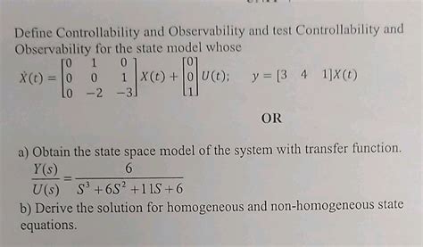 Define Controllability And Observability And StudyX