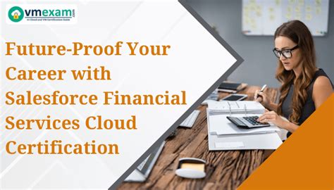 Salesforce Financial Services Cloud The Key To Career Growth Vmexam
