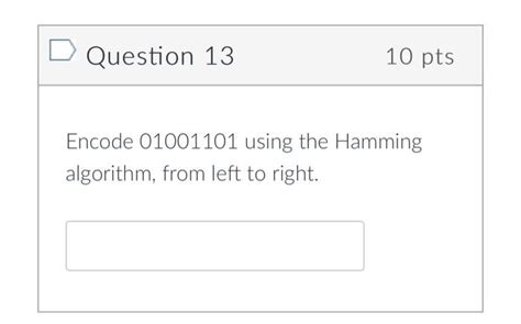 Solved Question 13 10p Encode 01001101 Using The Hamming