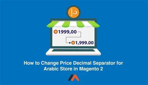 Change Price Decimal Separator For Arabic Store In Magento Decimals Magento Separators