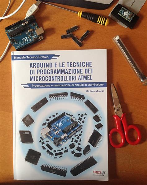 Consigli Di Lettura Arduino E Le Tecniche Di Programmazione Dei Microcontrollori Atmel