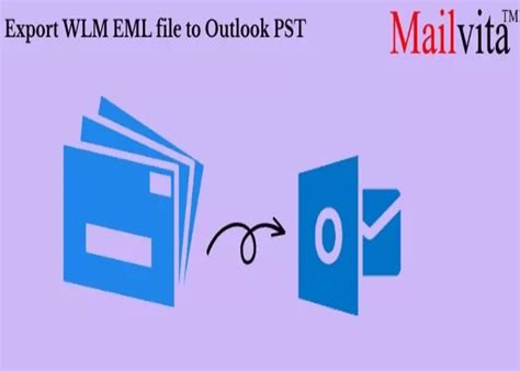 Accurate Instructions To Export Batch Eml Emails To Ms Outlook 2019