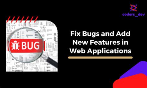 Quickly Fix Bugs And Add New Features To Your Web Applications By Coders Dev Fiverr