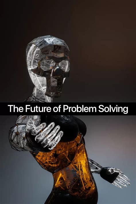 The Future Of Problem Solving