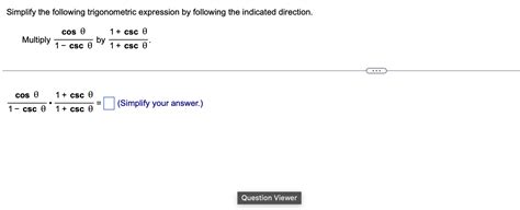 Solved Simplify The Following Trigonometric Expression By Chegg