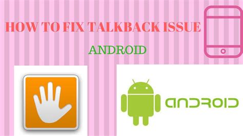 How To Fix Talkback Issue Android Youtube