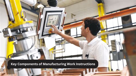 Create Effective Manufacturing Work Instructions Guide