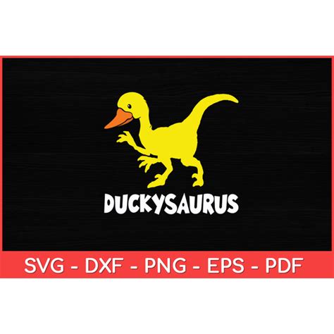 Ducky Saurus Rubber Duck T Rex Duck Dino Funnysvg Design Inspire Uplift