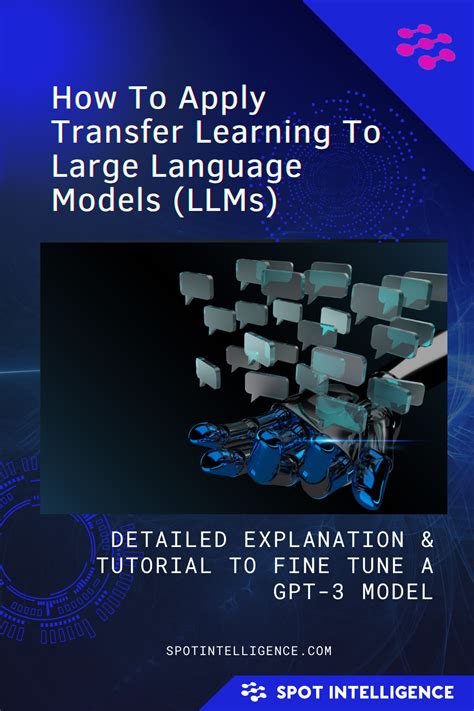 How To Apply Transfer Learning To Large Language Models Llms