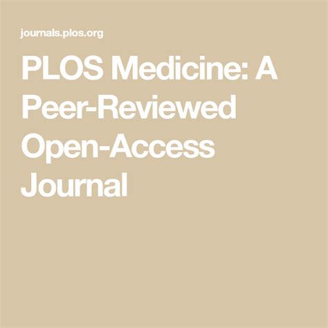 Plos Medicine A Peer Reviewed Open Access Journal Translational