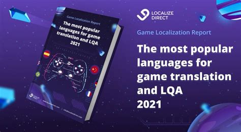 2021 Game Localization Report Is Out 🎉🎉🎉 You Will Learn 💡 ☑️ Top 20 Localizedirect Game