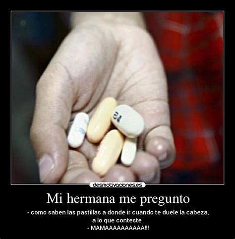 Im Genes Y Carteles De Hermana Pag Desmotivaciones