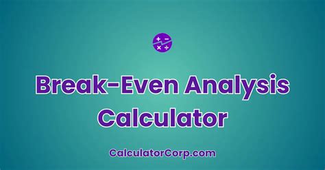 Break Even Analysis Calculator Find Break Even And Profitability Point