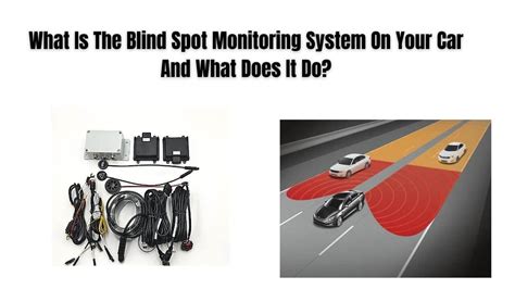 What Is The Blind Spot Monitoring System On Your Car