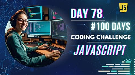 Day 78 Check If Two Strings Are Complementary 100 Days Of Javascript Coding Challenge Youtube