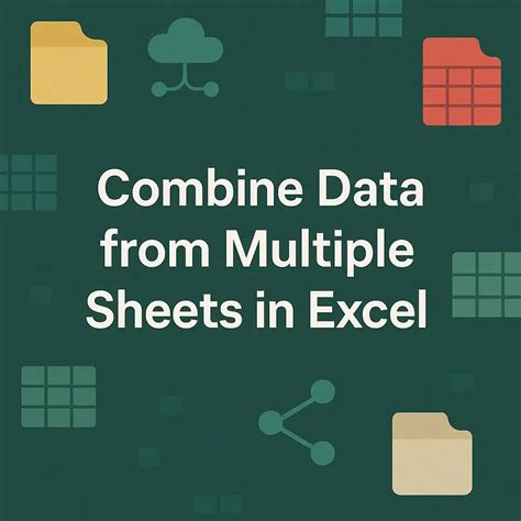 How To Combine Data From Multiple Sheets In Excel 4 Easy Ways Excel