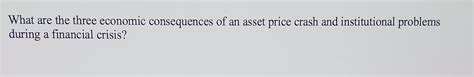 solved what are the three economic consequences of an asset