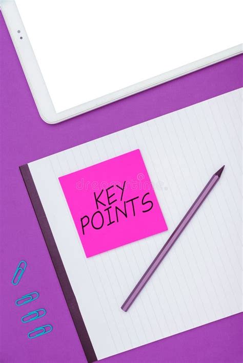 Text Sign Showing Key Points Business Concept Most Important Piece Of