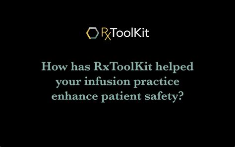 Rxtoolkit On Linkedin How Has Rxtoolkit Enhanced Infusion Patient