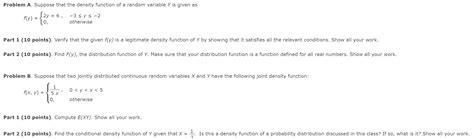 Solved Problem A Suppose That The Density Function Of A Chegg