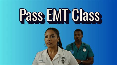 Pass Emt Class Fire Service Ascend Academy