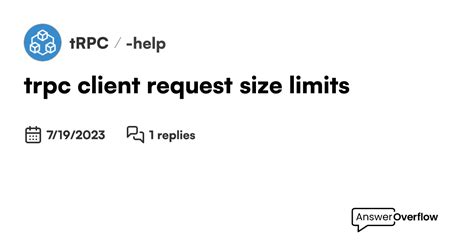 trpc client request size limits trpc