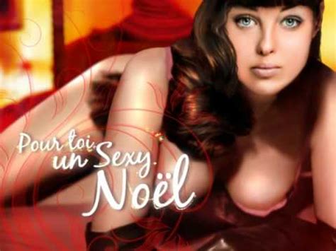 Carte De No L Sexy Youtube