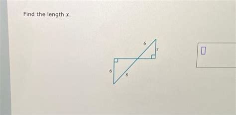 Solved Find The Length X Chegg Com Solved Find The Length X Chegg Com