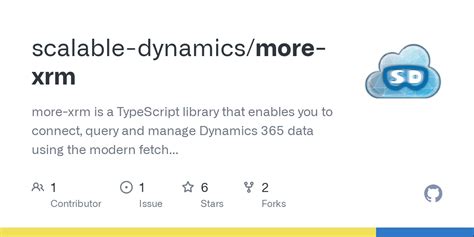 github scalable dynamics more xrm more xrm is a typescript library