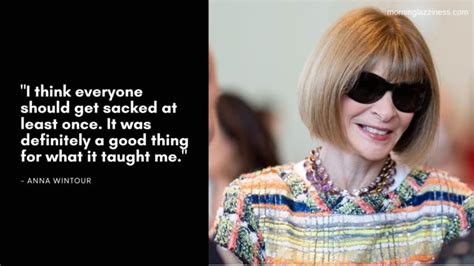 Anna Wintour Quotes On Success Leadership And Fashion Morning Lazziness