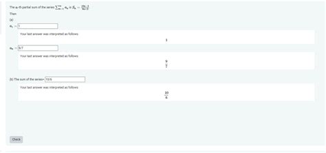 solved the n th partial sum of the series ∑n 1∞an ﻿is