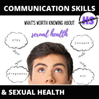 Communication Skills Sexual Health By Health At School By Jen Mead