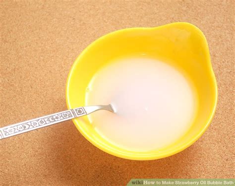 How To Make Strawberry Oil Bubble Bath 7 Steps With Pictures