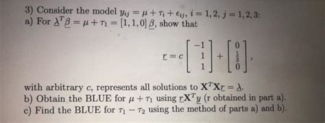 Solved 3 Consider The Model Yij U Ti Eij I 1 2 J