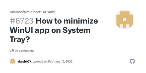 How To Minimize WinUI App On System Tray Issue Microsoft Microsoft Ui Xaml GitHub