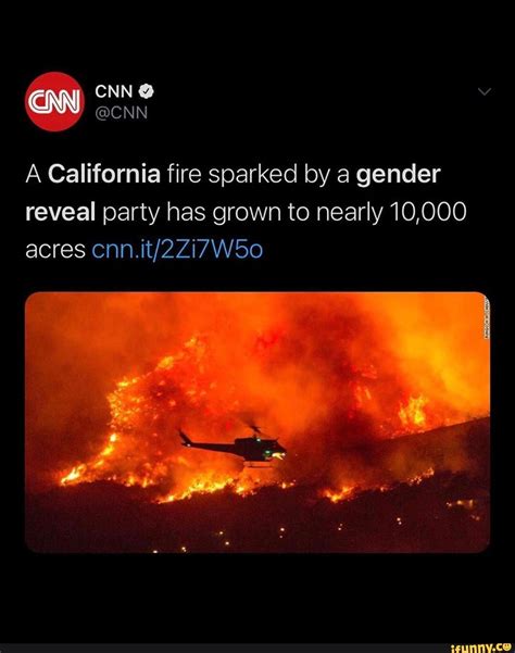Cnn Cnn A California Fire Sparked By A Gender Reveal Party Has Grown