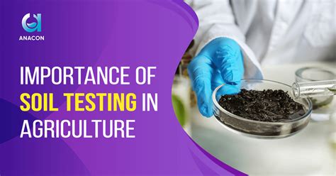 Revolutionize Your Farming Soil Testing For Agriculture Made Simple Anacon Laboratories
