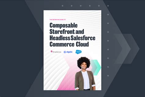 Definitive Guide To Composable Storefront And Headless Sfcc