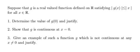solved suppose that g is a real valued function defined on r
