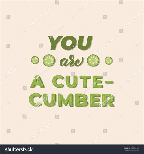 You Cutecumber Fun Lettering Poster Design Stock Vector Royalty Free 1617898543 Shutterstock